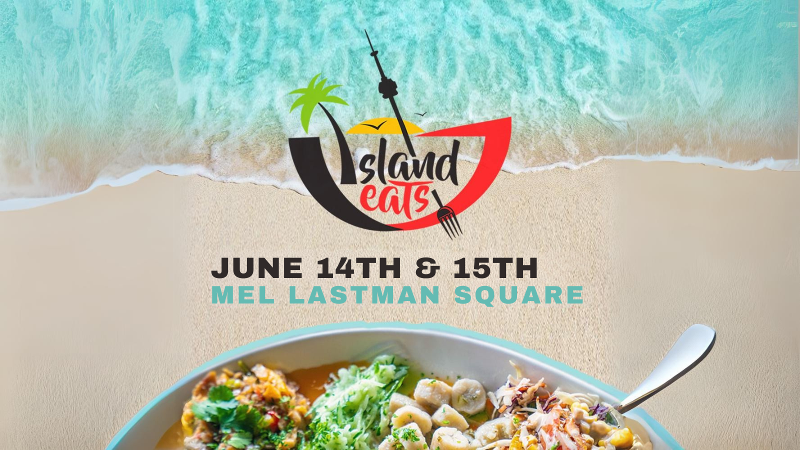 Island Eats Food & Travel Show - Mel Lastman Square